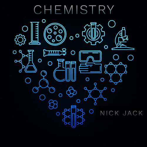 Stream Chemistry - Nick Jack by Nick Jack | Listen online for free on ...