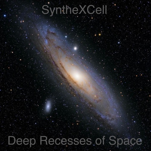 Stream SyntheXCell | Listen to Deep Recesses Of Space playlist online ...