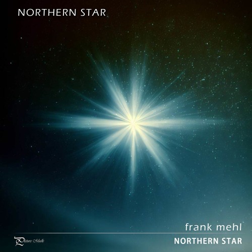 Stream Northern Star (Orchestral Vocal Version) by Frank Mehl | Listen ...