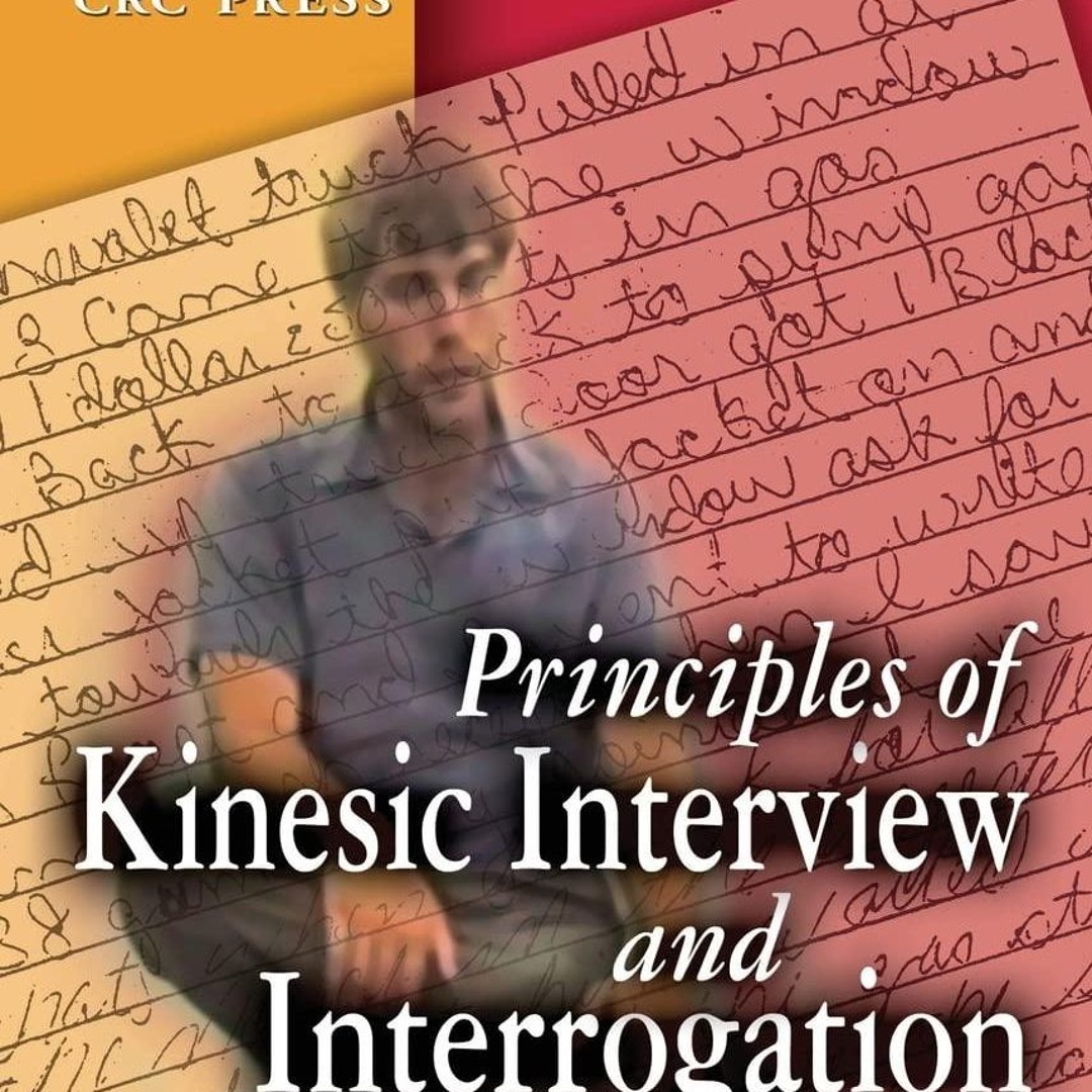 Stream ⚡PDF Principles of Kinesic Interview and Interrogation, Second ...