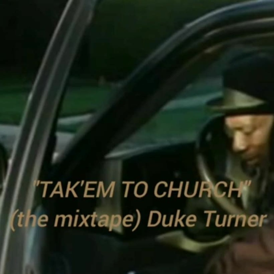 Stream DUKE TURNER RADIO INTRODUCTION Mixed By Prodigal Son Sun 3 20 22 ...