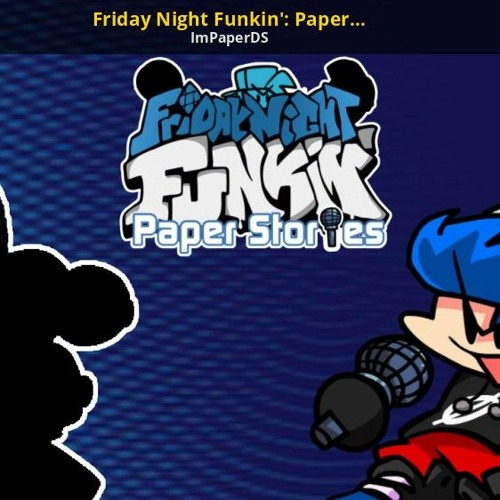 Stream (OLD) TARGET PRACTICE - FNF - Paper Stories [ OST ] (Reuploaded ...