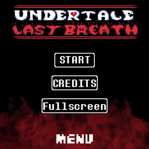 Stream Undertale Last Breath OST: Menu by Garzillathehedgehog | Listen ...