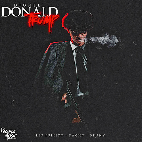 Stream Donald Trump - RIP BENNY BENNI , Pacho El AntiFeka , COSCULLUELA ...