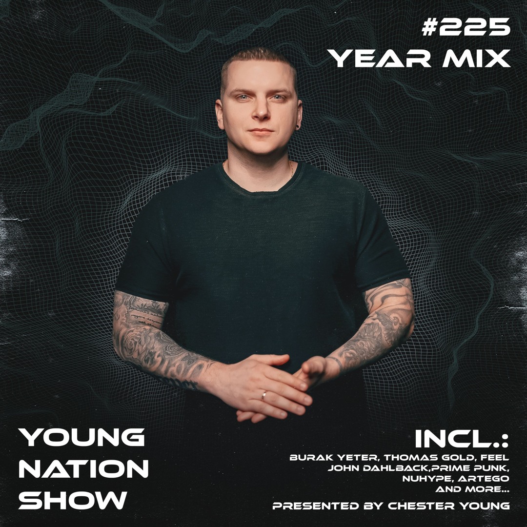 Stream Young Nation Show #225 (Year Mix) by ChesterYoung | Listen ...