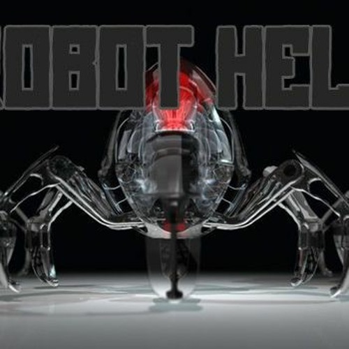 Stream Robot hell by SpaceTrekMusic | Listen online for free on SoundCloud