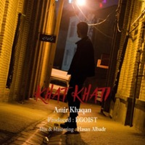 Stream Khat Khati by Amir Khaqan | Listen online for free on SoundCloud