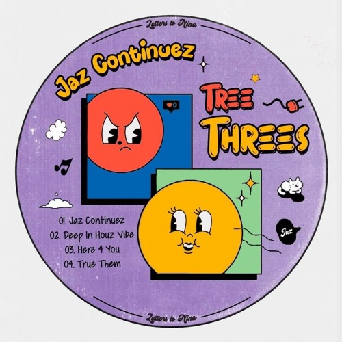 Stream PREMIERE: Tree Threes - Jaz Continuez [Letters To Nina] by ...