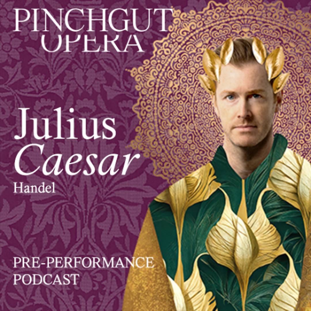 Stream Julius Caesar Pre-Performance Podcast by Pinchgut Opera | Listen ...