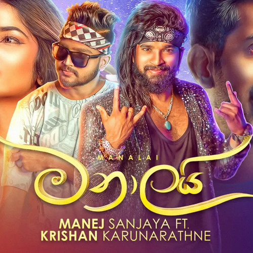 Stream Manalai (මනාලයි) - Manej Sanjaya Ft. Krishan Karunarathne ...