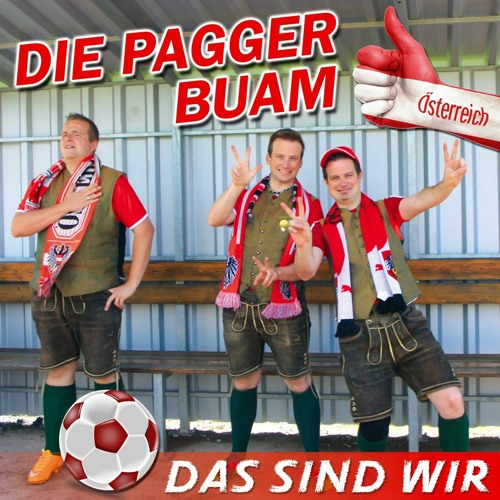 Stream Das sind wir by Die Pagger Buam | Listen online for free on SoundCloud