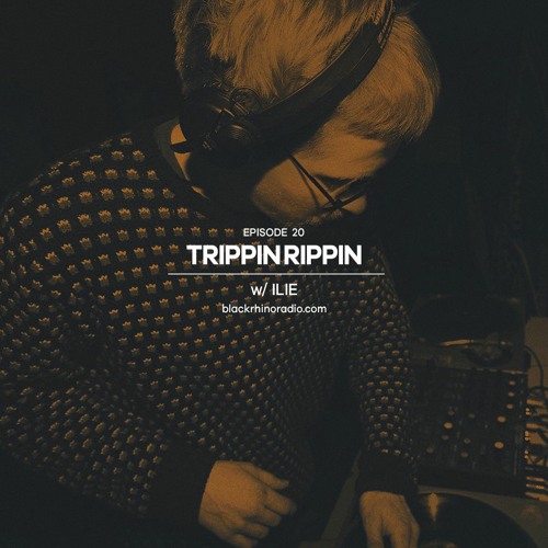 Stream Trippin Rippin w/ Kidahm & Ilie - 5th September 2023 by Black ...