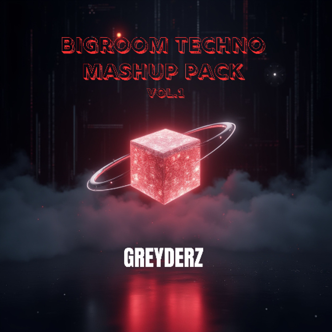 Stream Greyderz Bigroom Techno Mashup Pack Vol.1 by Greyderz | Listen online for free on SoundCloud