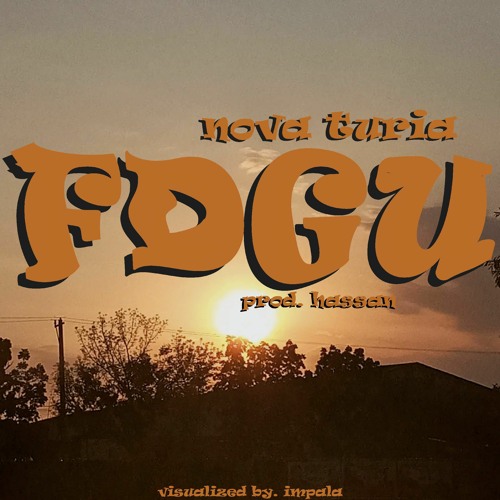 Stream FDGU(Upside Down) - Nova Turia(prod. Hassan) by Nova Turia ...