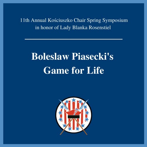 Stream episode Boleslaw Piasecki's Game for Life by The Institute of ...