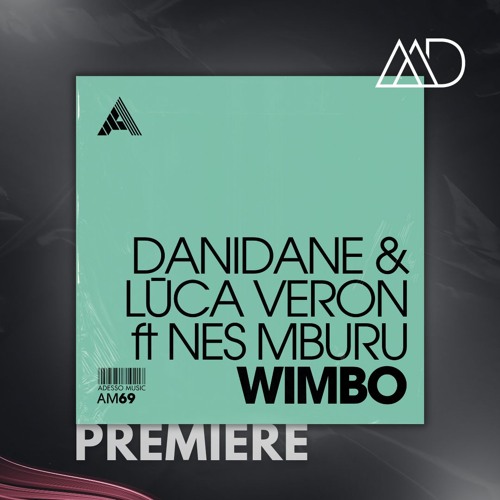 Stream PREMIERE: Danidane & Luca Veron ft. Nes Mburu - Wimbo (Extended ...