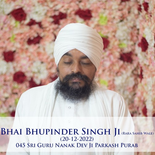 Stream 045 Sri Guru Nanak Dev Ji Parkash Purab (20-11-22) by Gurdwara Karamsar ILFORD | Listen ...