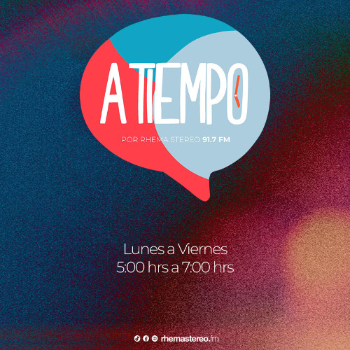 Stream A Tiempo 8 Abril 2025 by Producción Rhema Stereo 91.7 FM ...