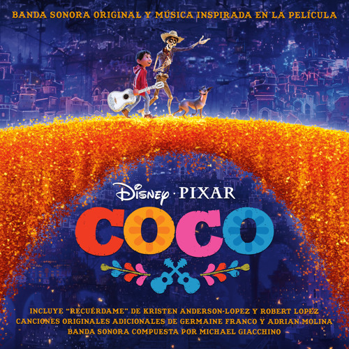 Stream SparkleCakez | Listen to Pixar × Disney "Coco" Soundtrack ...