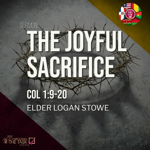 Stream Sunday Sermon || The Joyful Sacrifice || Elder Logan Stowe by ...