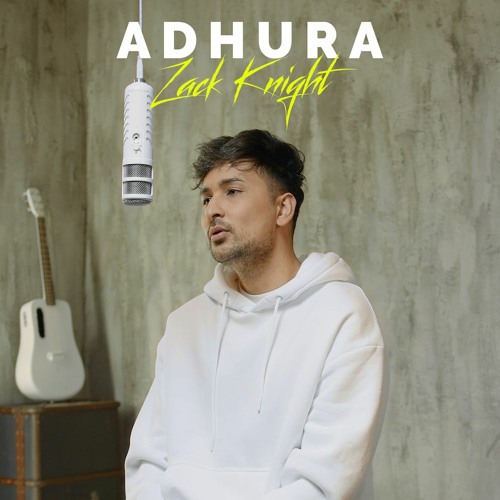 Stream Zack Knight - Adhura (Radio Edit) by iamzackknight | Listen ...