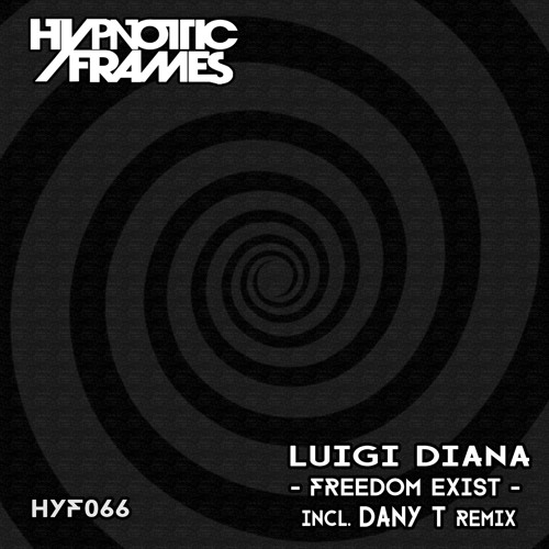 Stream Luigi Diana - Freedom Exist by Luigi Diana | Listen online for ...