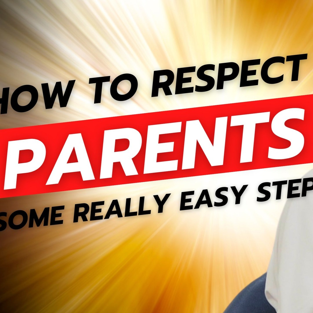 Stream episode How To Respect Parents Some Really Easy Steps by ...