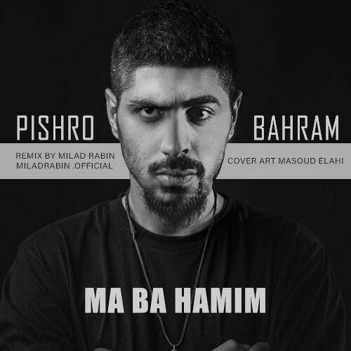 Stream Reza Pishro & Bahram - Ma Ba Hamim by AMIS | Listen online for ...