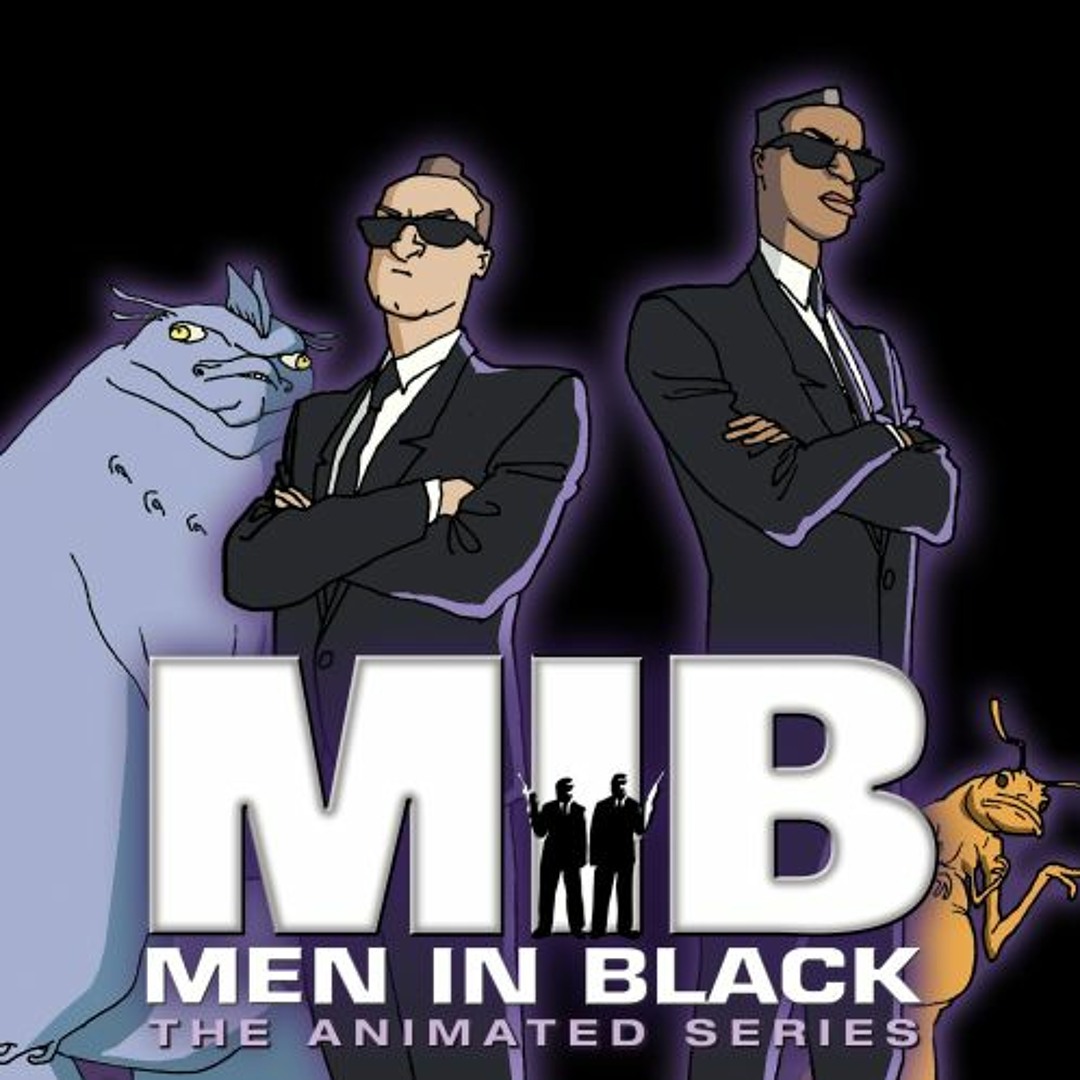 Stream Men in Black: The Series - Opening Theme by '80s & '90s Cartoon ...