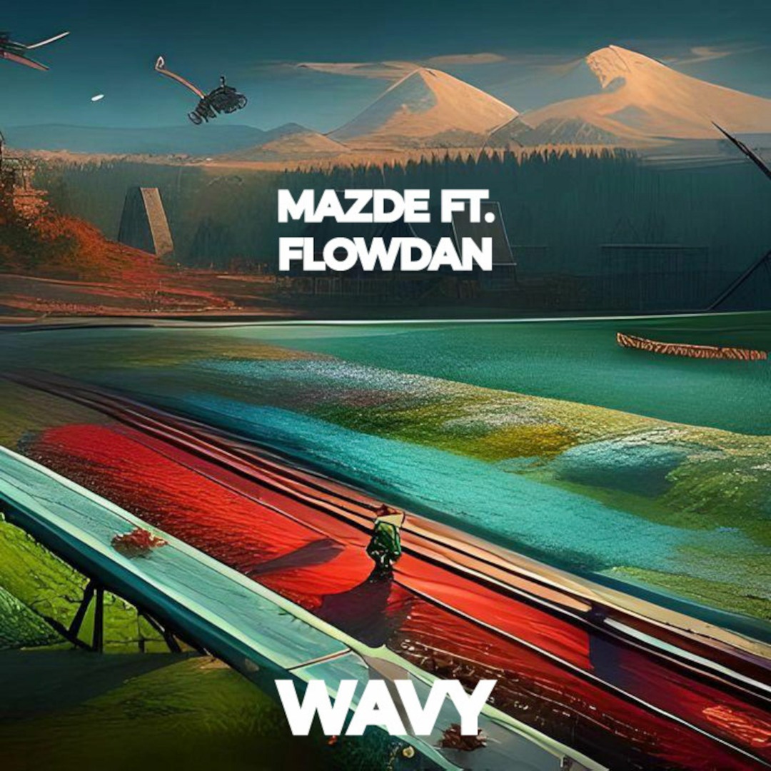 Stream Wavy ft. Flowdan by Mazde | Listen online for free on SoundCloud