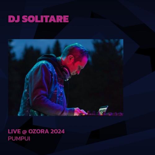 Stream DJ Solitare @ Ozora 2024 | Pumpui by OZORA Festival | Listen online for free on SoundCloud