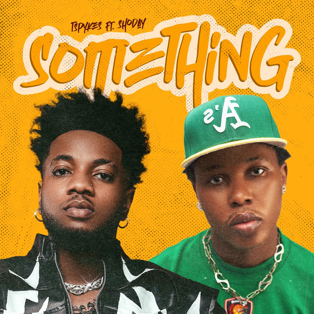 Stream Tspykes and Shoday - Something Something (Remix) by Azuri Music ...