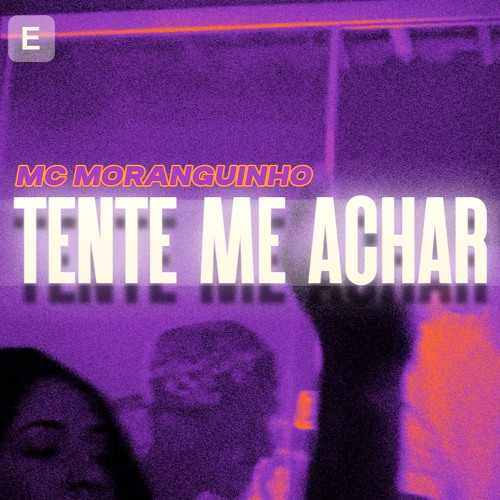 Stream MC MORANGUINHO - Tente me Achar (Cyclone Remix) by prod. Cyclone ...