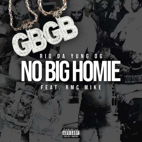 Stream Rio Da Yung OG & RMC Mike - No Big Homie by Rio Da Yung OG ...