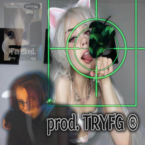 Stream TRYFG ☆ | Listen to ☆ prod. tryfg! ☆* o(≧ ≦)o