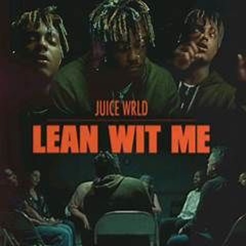 Stream Juice WRLD - Lean Wit Me (Type beat) by FirePhoenixOGMusic ...