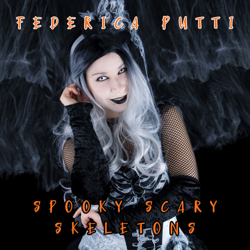 Stream Spooky, Scary Skeletons by Federica Putti | Listen online for ... Stream Spooky, Scary Skeletons by Federica Putti | Listen online for ...
