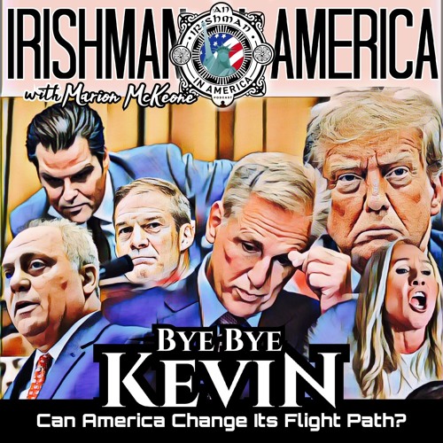 Stream Irishman In America - Bye Bye Kevin, Hello Donald? by An ...