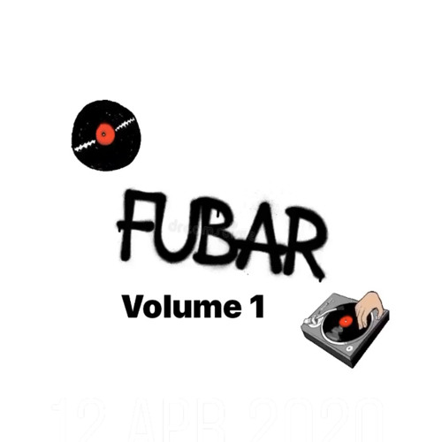 Stream FUBAR VOL 1.WAV by NOVAKS | Listen online for free on SoundCloud
