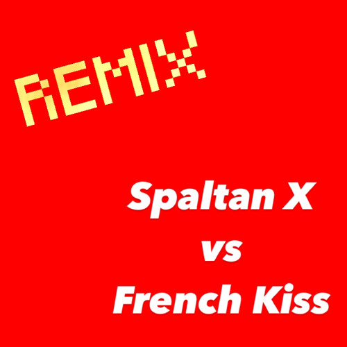 Stream Spaltan X vs French Kiss (Juke Remix) by DJ Fulltono | Listen ...
