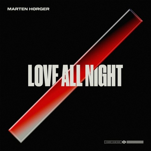 Love All Night - Listen to music