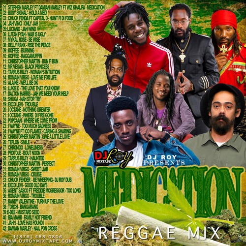 Stream DJ ROY PRESENTS MEDICATION REGGAE MIX by DJROYMIXTAPE | Listen ...