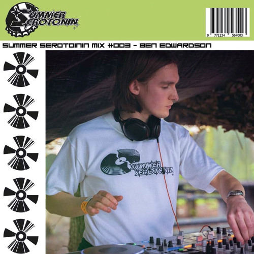 Stream SUMMER SEROTONIN MIX #003 - BEN EDWARDSON by Summer Serotonin ...