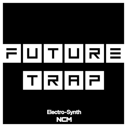 Stream Future Trap by Electro-Synth | Listen online for free on SoundCloud