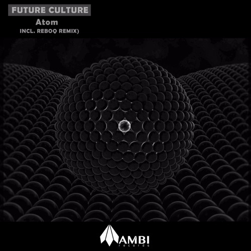 Stream Future Culture - Atom (Reboq Remix) by Future Culture | Listen ...