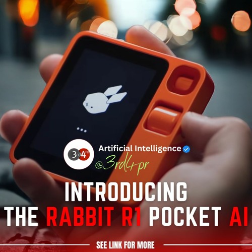 Stream episode Introducing The Rabbit R1 A Leap Forward In AI - Powered Home Assistance by Today ...