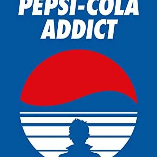Pepsi Cola Addict