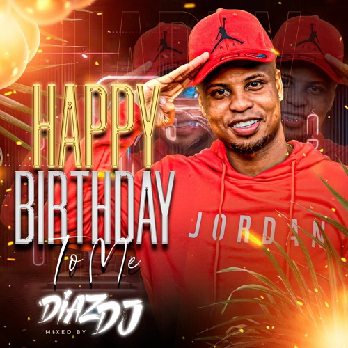 Stream Happy Birthday to me (Diaz Dj) by Diaz Dj | Listen online for ...