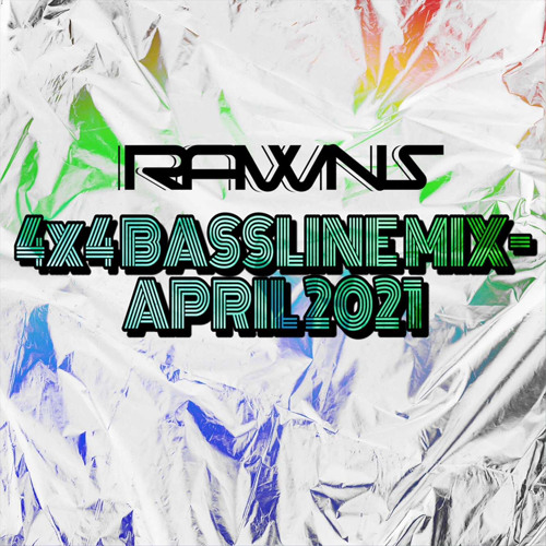 Stream 4x4 Bassline Mix - April 2021 by Rawns | Listen online for free ...