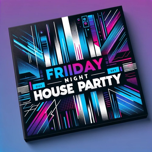 Stream Friday Night House Party - May 31, 2024 by Obleek | Listen ...
